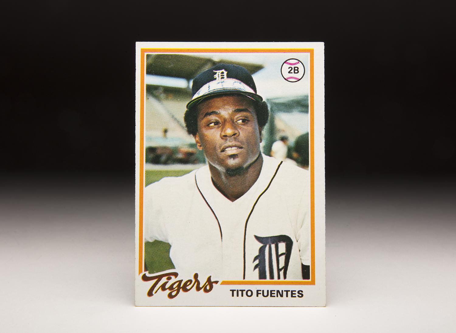 #CardCorner: 1978 Topps Tito Fuentes | Baseball Hall of Fame